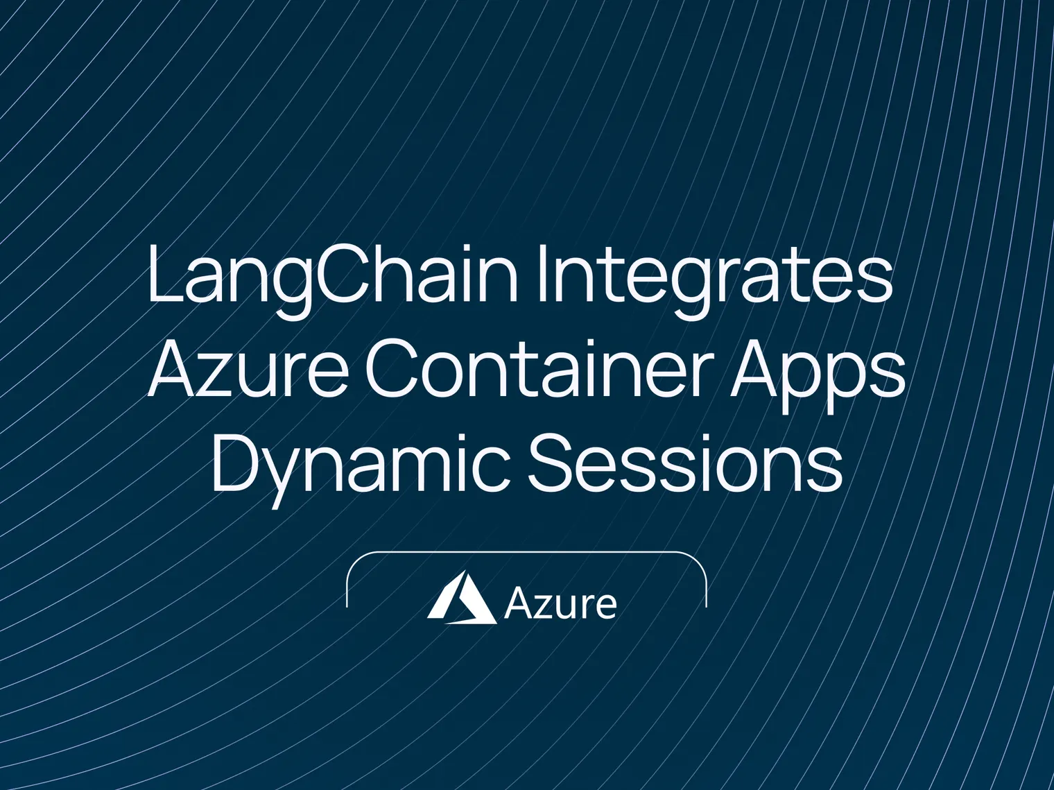 Integrating Langchain With Azure Container Apps Dynamic Sessions